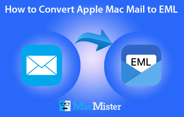 Convert Emails from Apple Mac Mail to EML Format on Mac