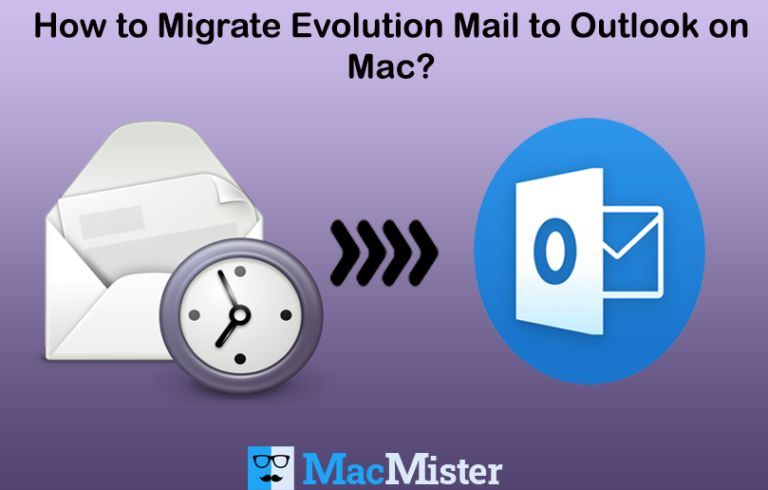 How to Migrate Evolution to Outlook on Mac?