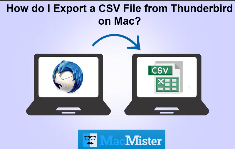 How Do I Export A Csv File From Thunderbird On Mac