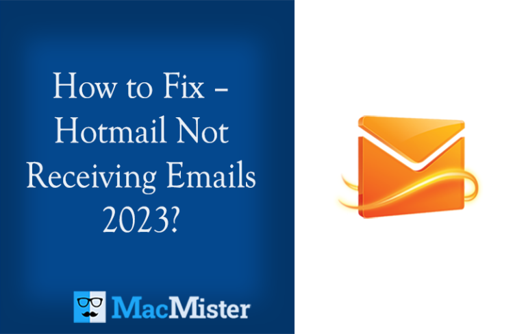 How to Fix - Hotmail Not Receiving Emails 2023?