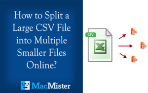 How to Split a Large CSV File into Multiple Smaller Files Online?