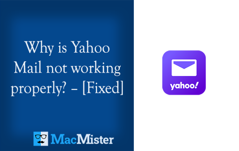 Why is Yahoo Mail not working properly? - [Fixed]