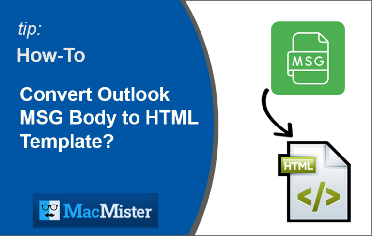 Convert Outlook MSG Body to HTML Template - MacMister