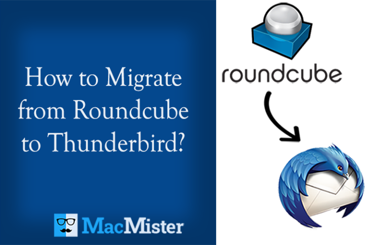 How to Migrate from Roundcube to Thunderbird?