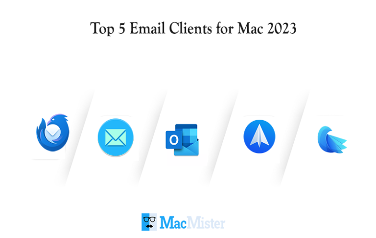 Know Top 5 Email Clients for Mac 2023