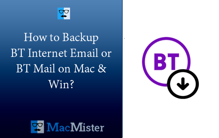 How to Backup BTInternet Email or BT Mail on Mac & Win?