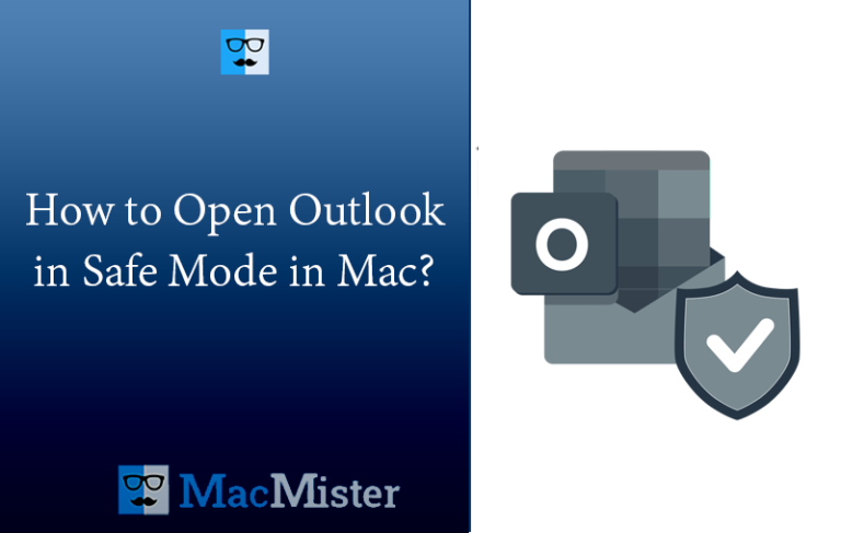 How to Open Outlook in Safe Mode in Mac?