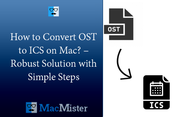 Convert OST to ICS on Mac with Instant Solution
