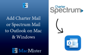 Add Charter Mail or Spectrum Mail to Outlook on Mac & Windows