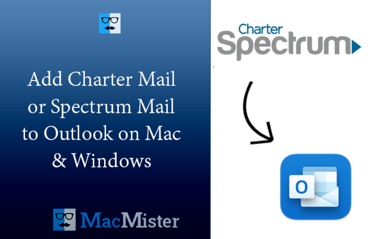 Add Charter Mail or Spectrum Mail to Outlook on Mac & Windows