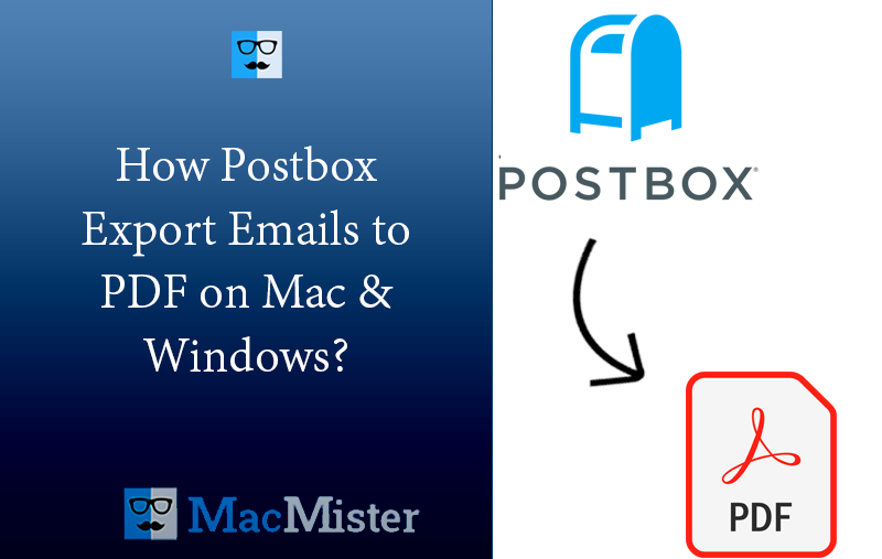 How Postbox Export Emails to PDF on Mac & Windows?