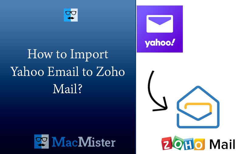 How to Import Yahoo Email to Zoho Mail?