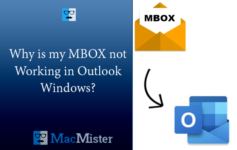 Why is my MBOX not Working in Outlook Windows?
