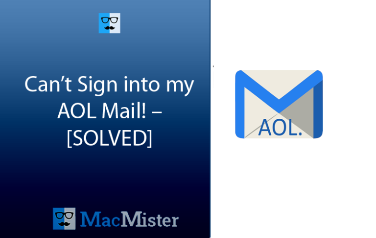 Can’t Sign into my AOL Mail! - [SOLVED]