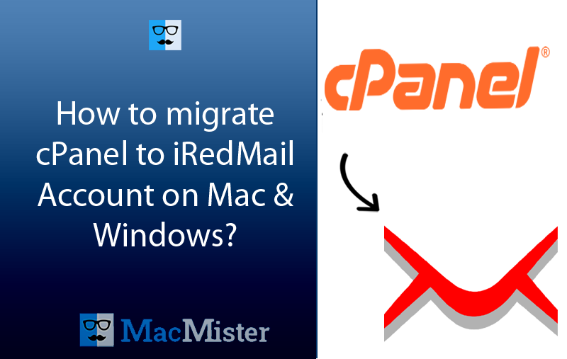 How to migrate cPanel to iRedMail Account on Mac & Windows?