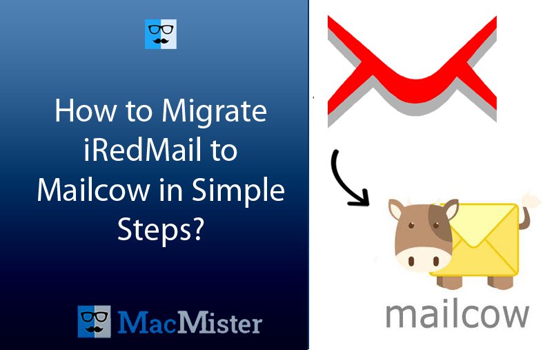 How to Migrate iRedMail to Mailcow in Simple Steps?
