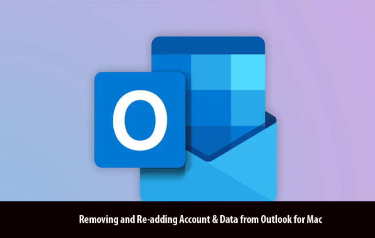 Removing and Re-adding Account & Data from Outlook for Mac