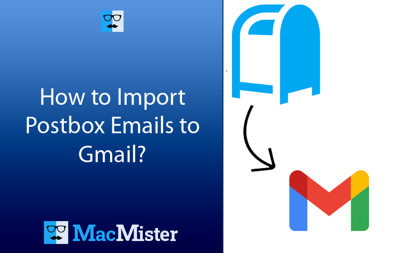 How to Import Postbox Emails to Gmail?